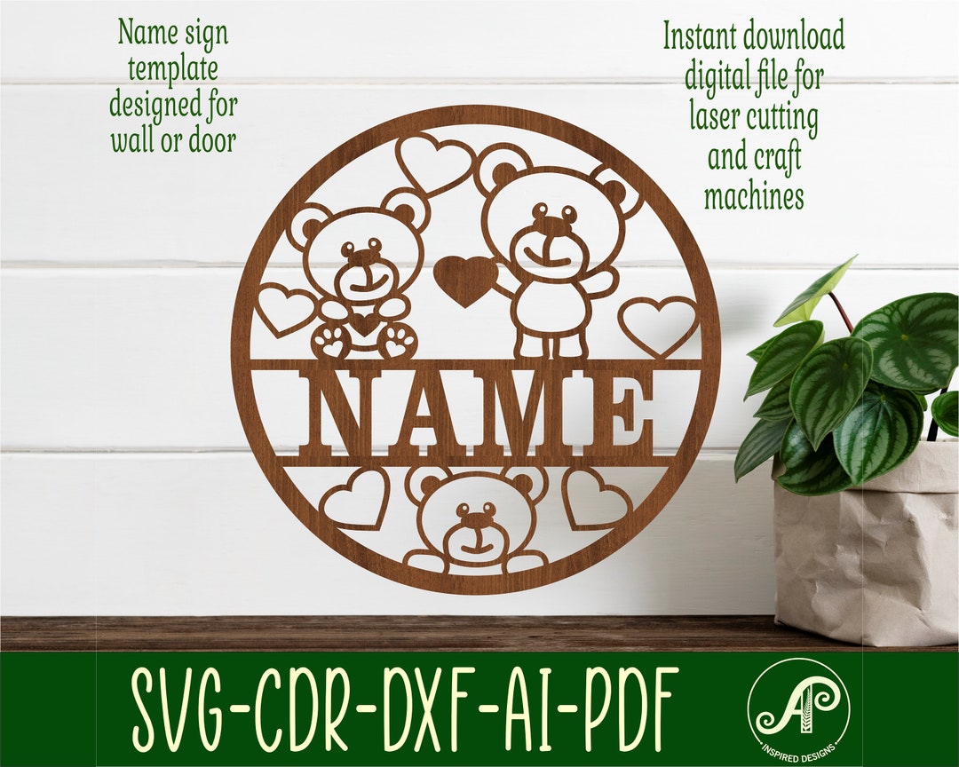 Teddy Bear Name Sign, SVG, Nursery Themed Door or Wall Hanger, Laser ...
