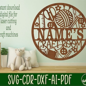 Craft Room Name Sign, SVG, Crafting Themed Door or Wall Hanger, Laser ...