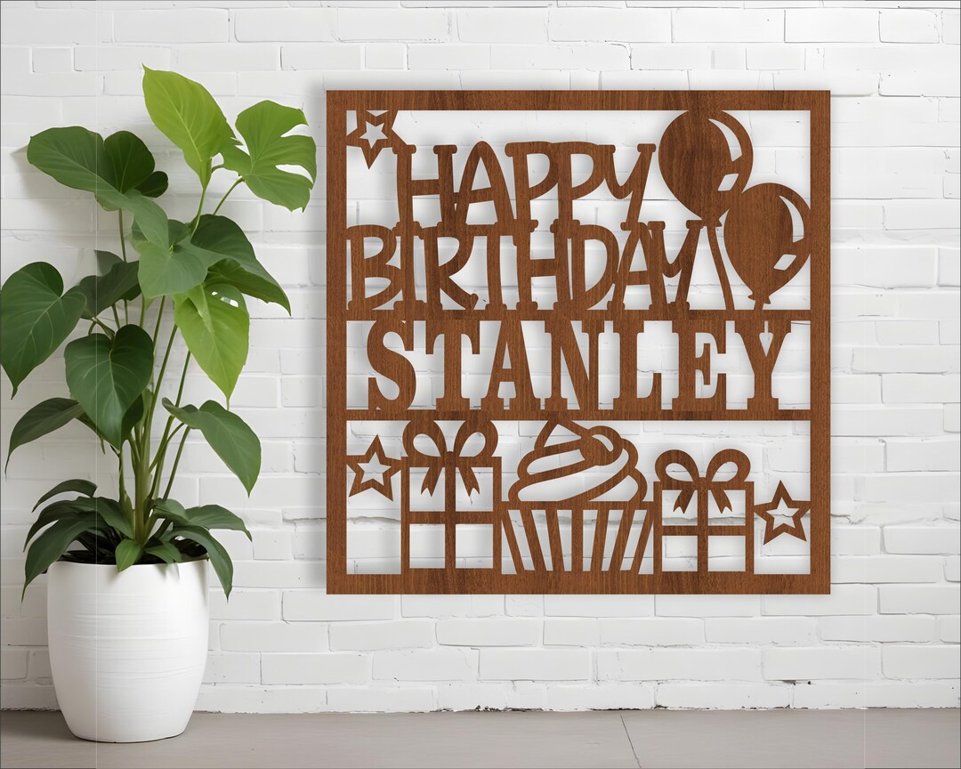 Happy Birthday Name Sign, Digital Download Design, Laser Cut Template ...