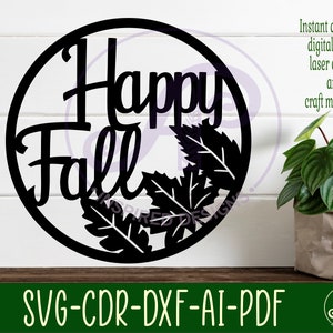 Happy Fall Wall Art, SVG File. Vector File Ai, Cdr, Dxf Instant ...