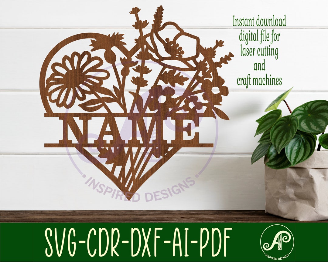 Wild Flower Bouquet Heart Name Sign SVG Laser Cut Template, Door or ...