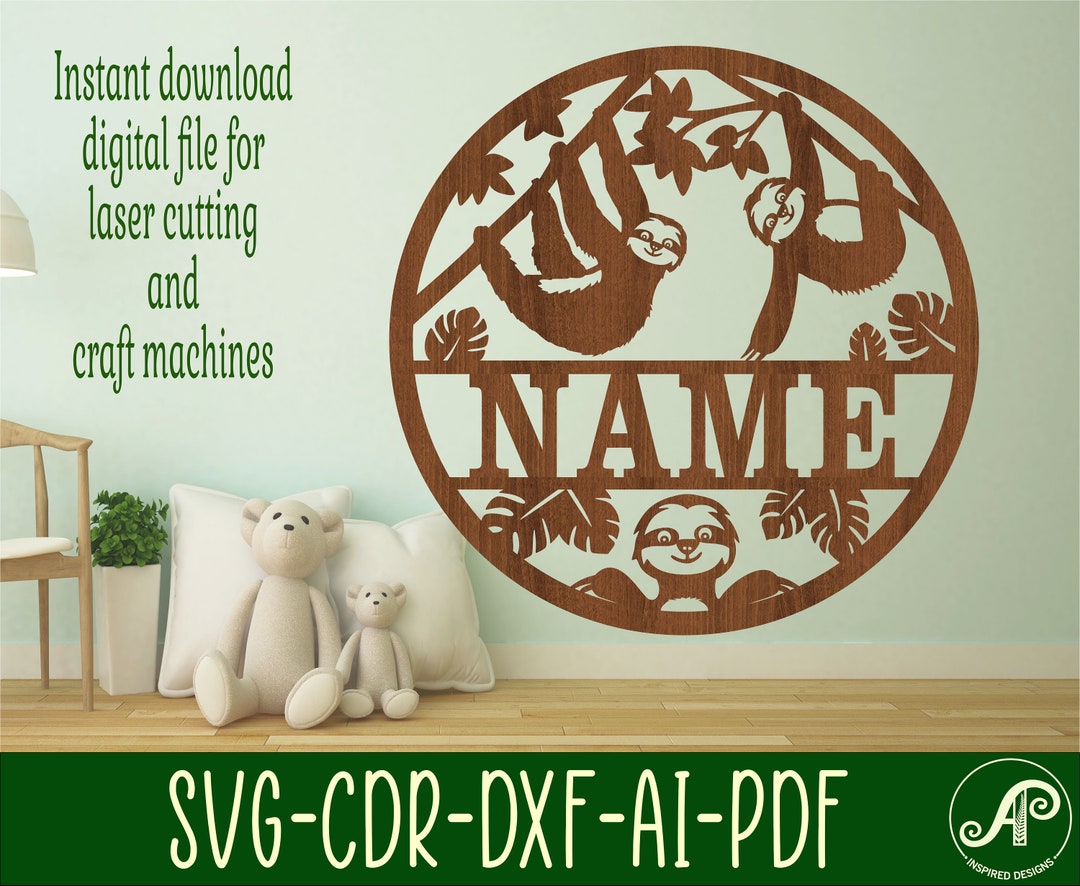 Sloth Name Sign SVG Animal Themed Door or Wall Hanger Laser - Etsy
