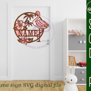 Flamingo Name Sign, SVG, Bird Themed Wall Decor Sign, Laser Cut ...