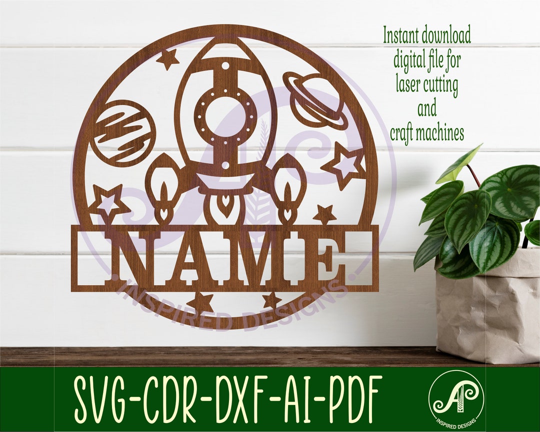 Rocket Name Sign, SVG, Space Nursery Decor Wall Art, Laser Cut Template ...