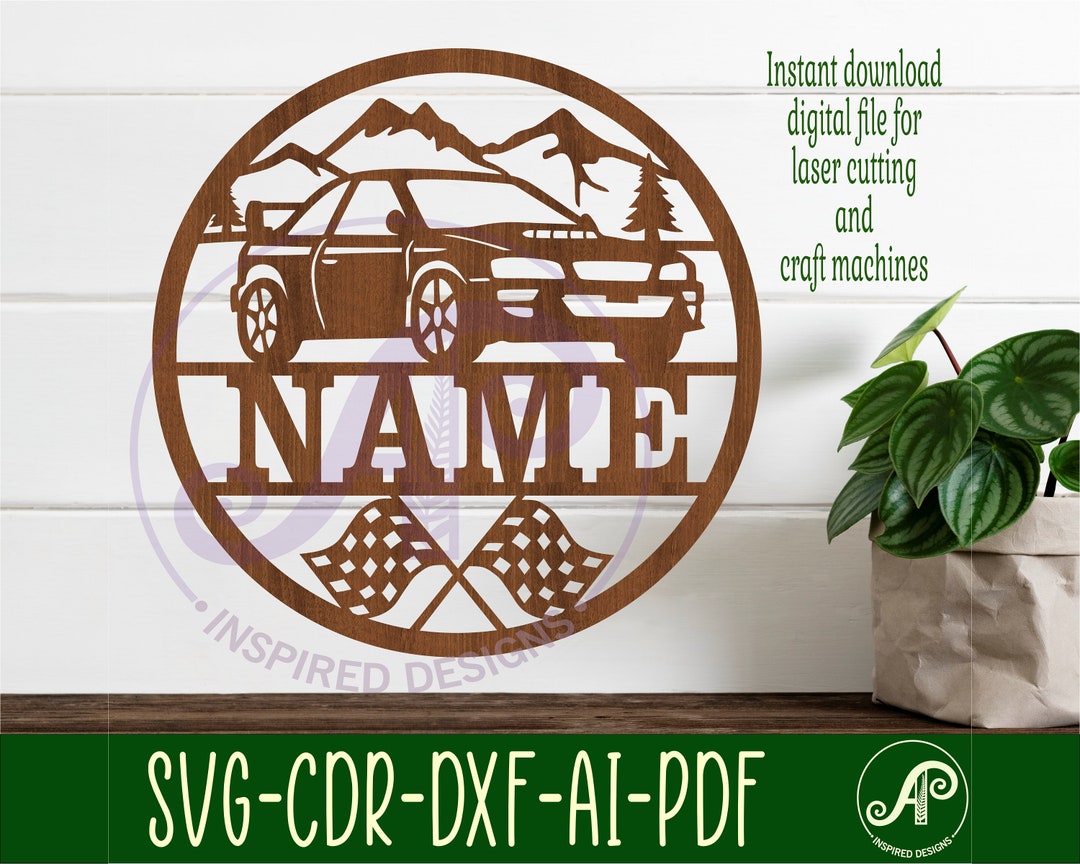 Rally Car Name Sign, SVG, Vehicle Themed Door or Wall Hanger, Laser Cut ...