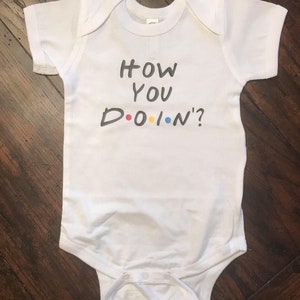 How You Doin'? Baby Bodysuit Friends 90's TV Show Sitcom Funny Joey ...