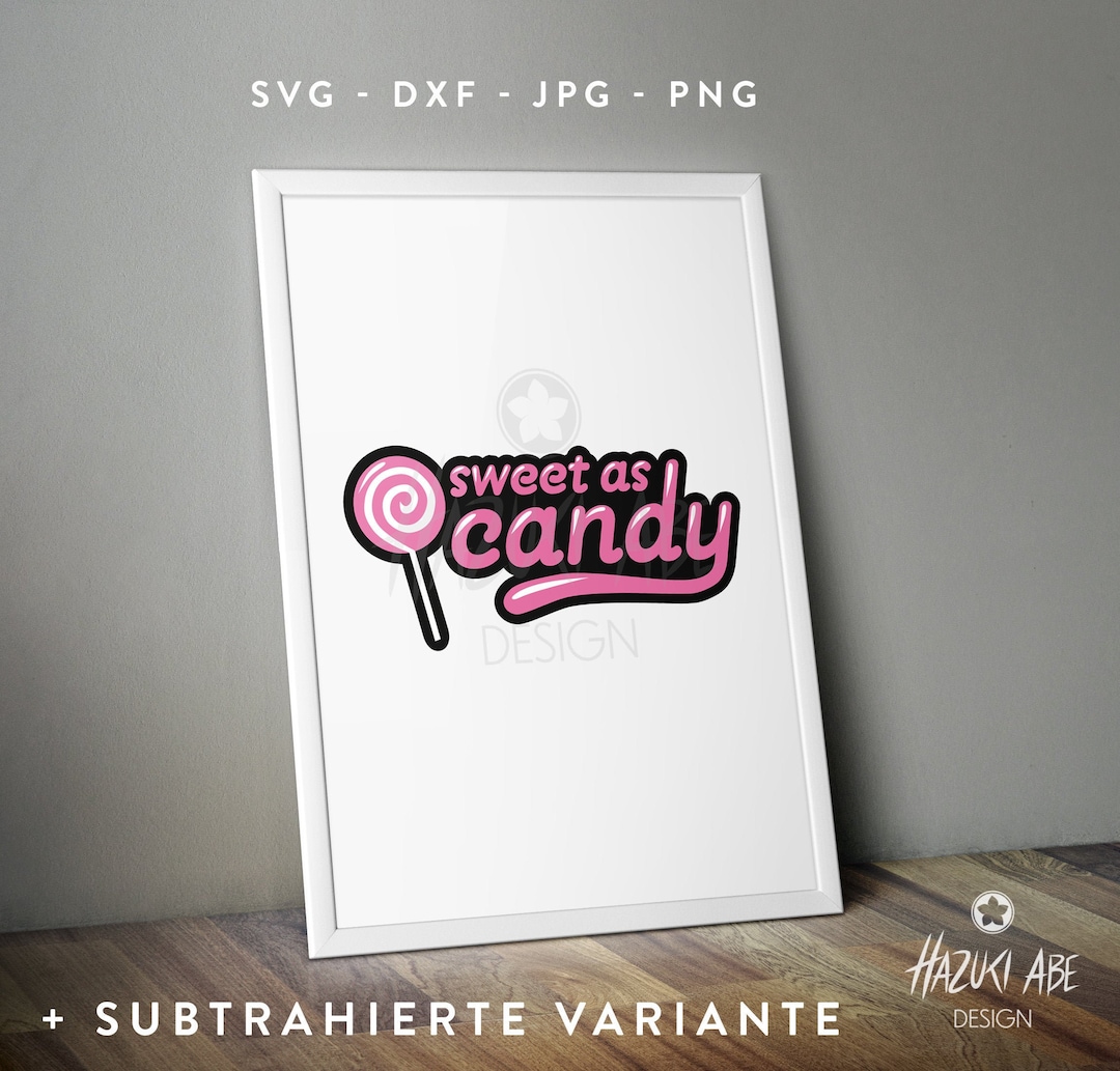 PLOTTERFILE Lettering sweet as Candy Svg Dxf Jpg Png - Etsy