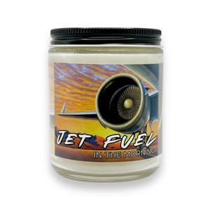 JET FUEL in the MORNING — Airplane Candle, Jet Fuel Candle, Pilot Gift ...