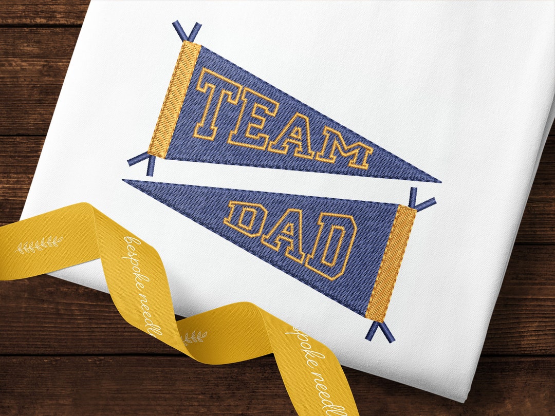 TEAM DAD PENNANT | Machine Embroidery Pattern | Cute Father's Day ...