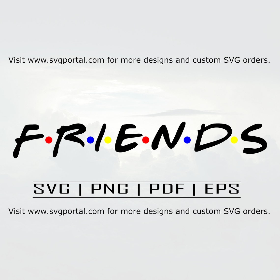 Friends SVG | F.R.I.E.N.D.S | - Etsy