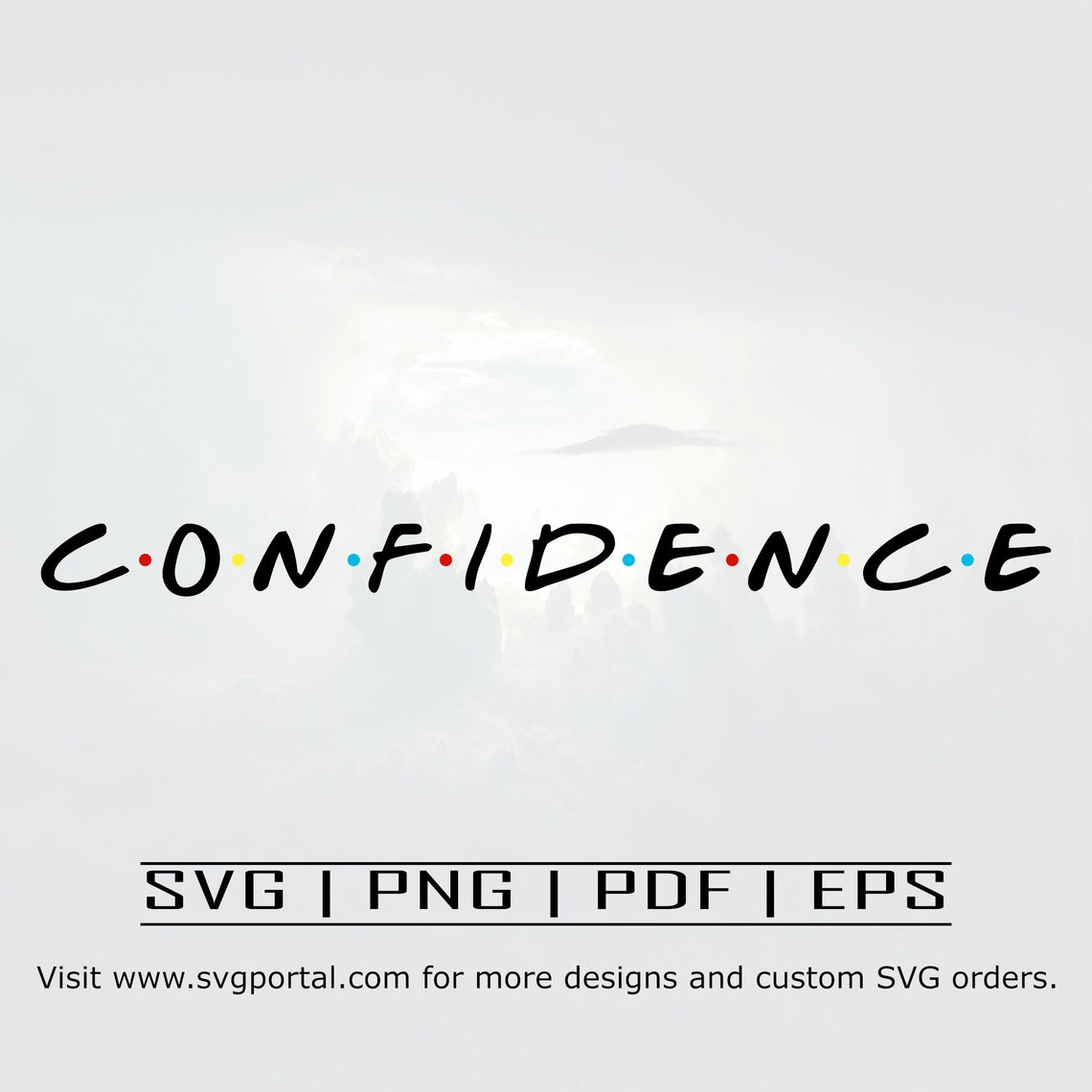 CONFIDENCE Friends Themed SVG Cut File - Etsy Ireland