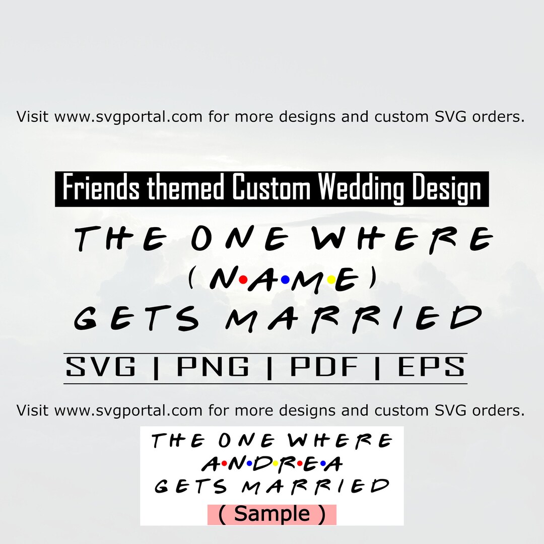 Friends Themed Custom Wedding Design SVG - Etsy