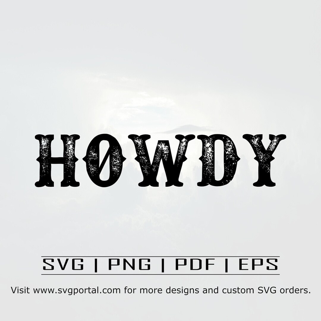 Howdy SVG - Etsy