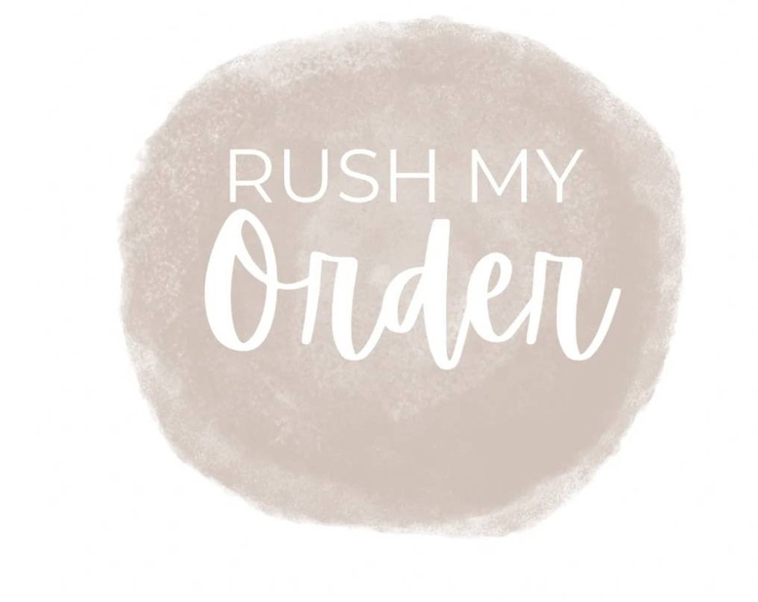 Rush My Order - Etsy