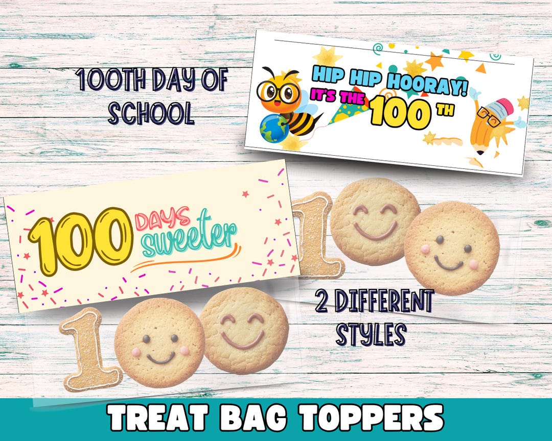 100th Day of School Treat Bag Topper: Instant Download - Etsy