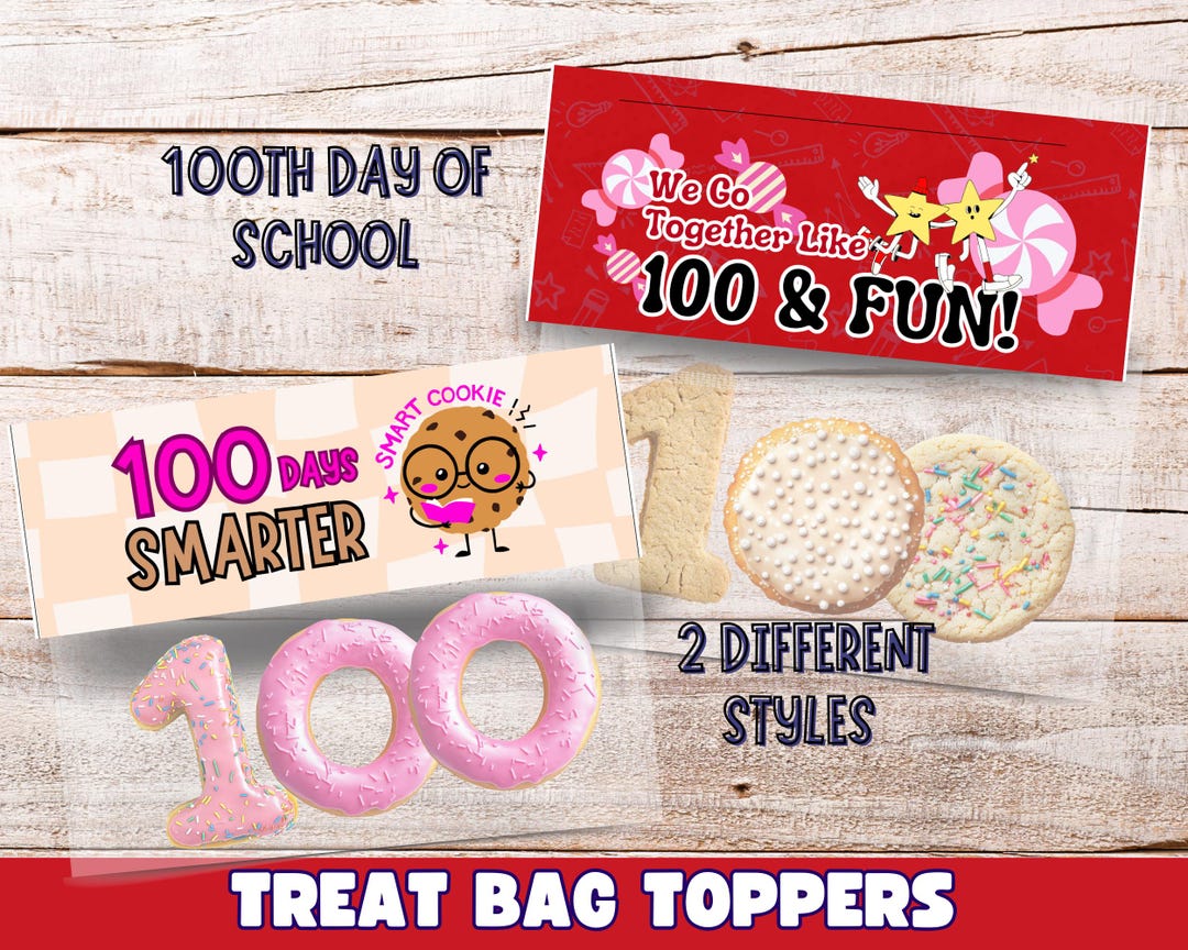 100th Day of School Bag Topper/instant Download/100 Days Smarter/we Go ...