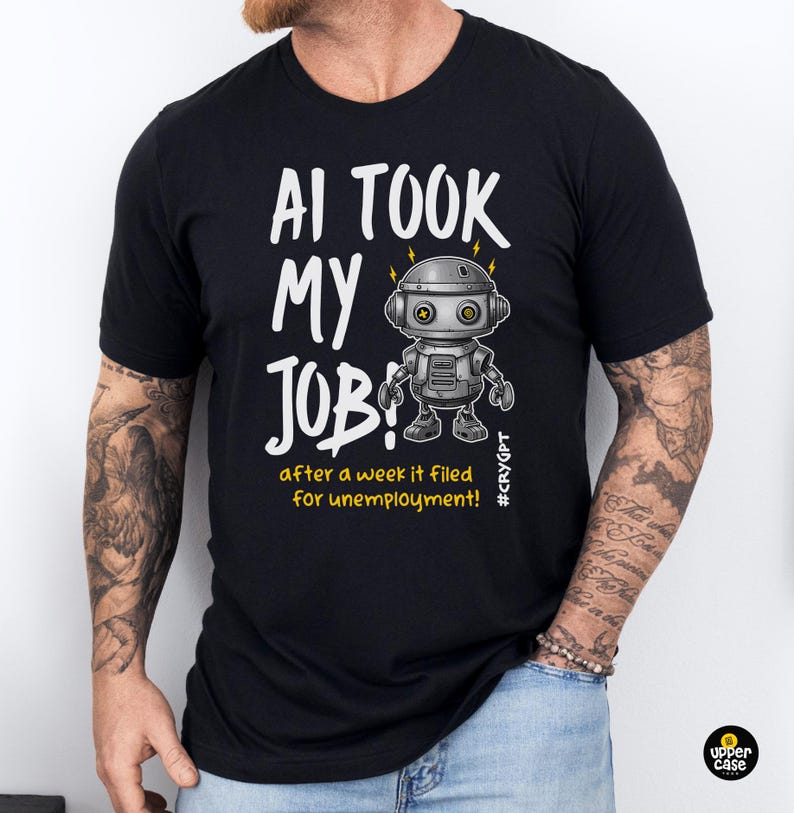 Funny AI Took My Job T-shirt, Tech Humor Gift - Etsy