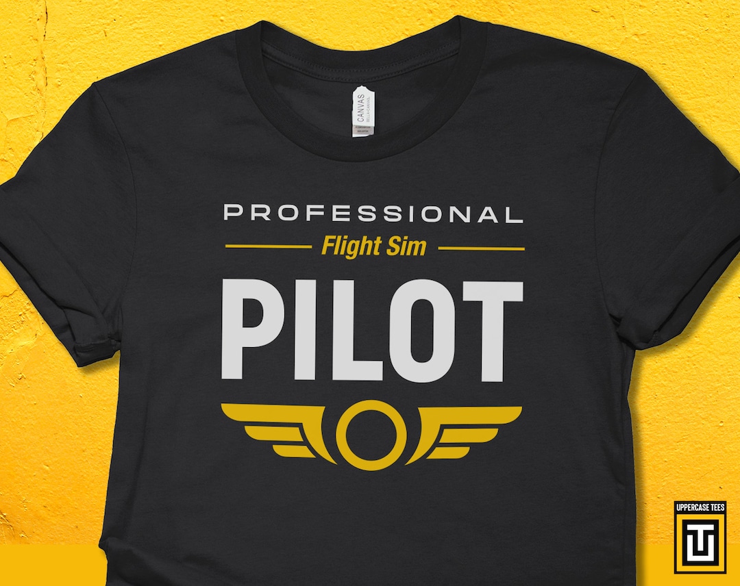 Professional Flight Sim Pilot Shirt, Flight Simulator Tee, Funny Pilot ...