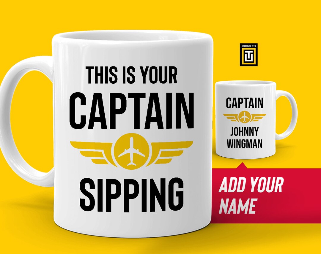 Personalized Pilot Gift, This is Your Captain Sipping (speaking ...
