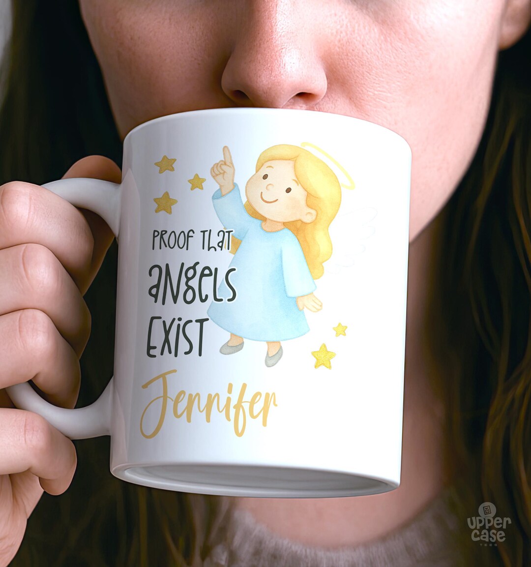 Proof That Angels Exist Mug, Personalized Sympathy Gift - Etsy