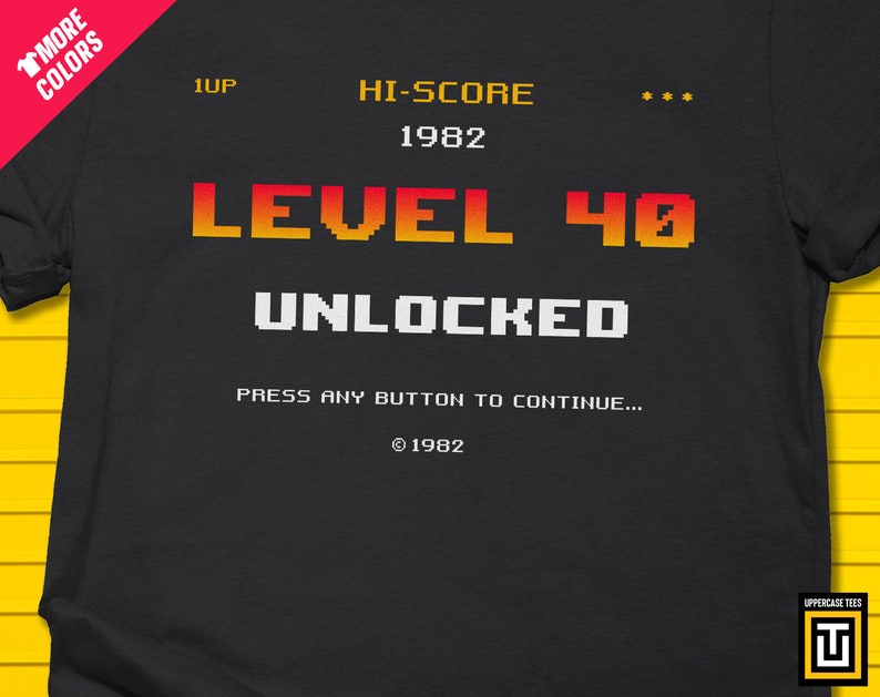 40th Birthday Shirt Level 40 Unlocked 1982 Retro Arcade 8 - Etsy