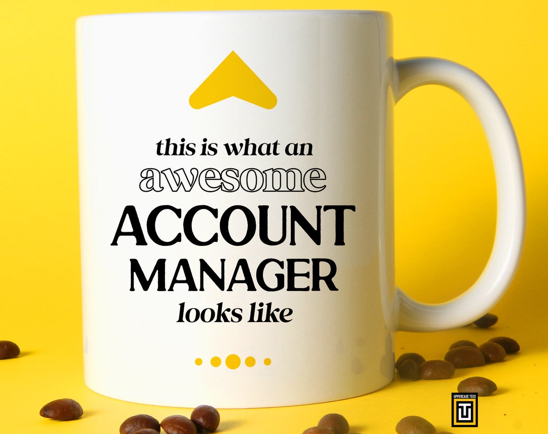 Account Management Mug, This is What an Awesome Account Manager Looks ...
