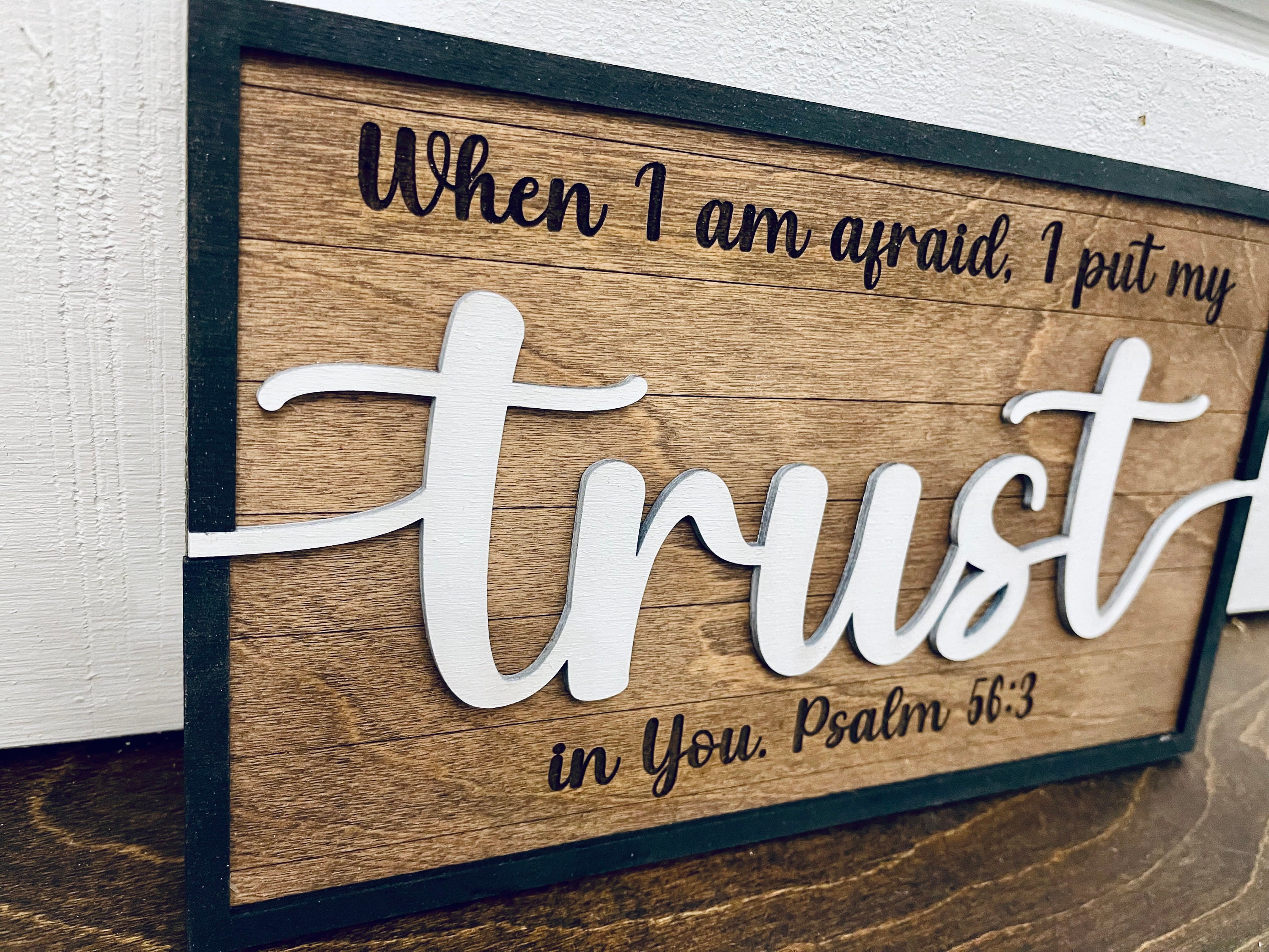 Wooden Trust Sign When I Am Afraid I Put My Trust In You | Etsy