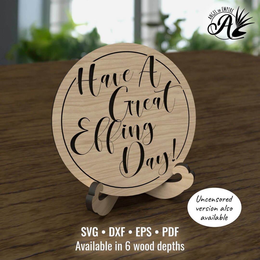 Small Flourish Display Stand, Art Easel, and Have A Great Day Sign SVG ...