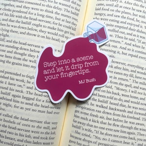 Spilled Ink Drip Writer Quote Waterproof Vinyl Sticker | Gifts for ...
