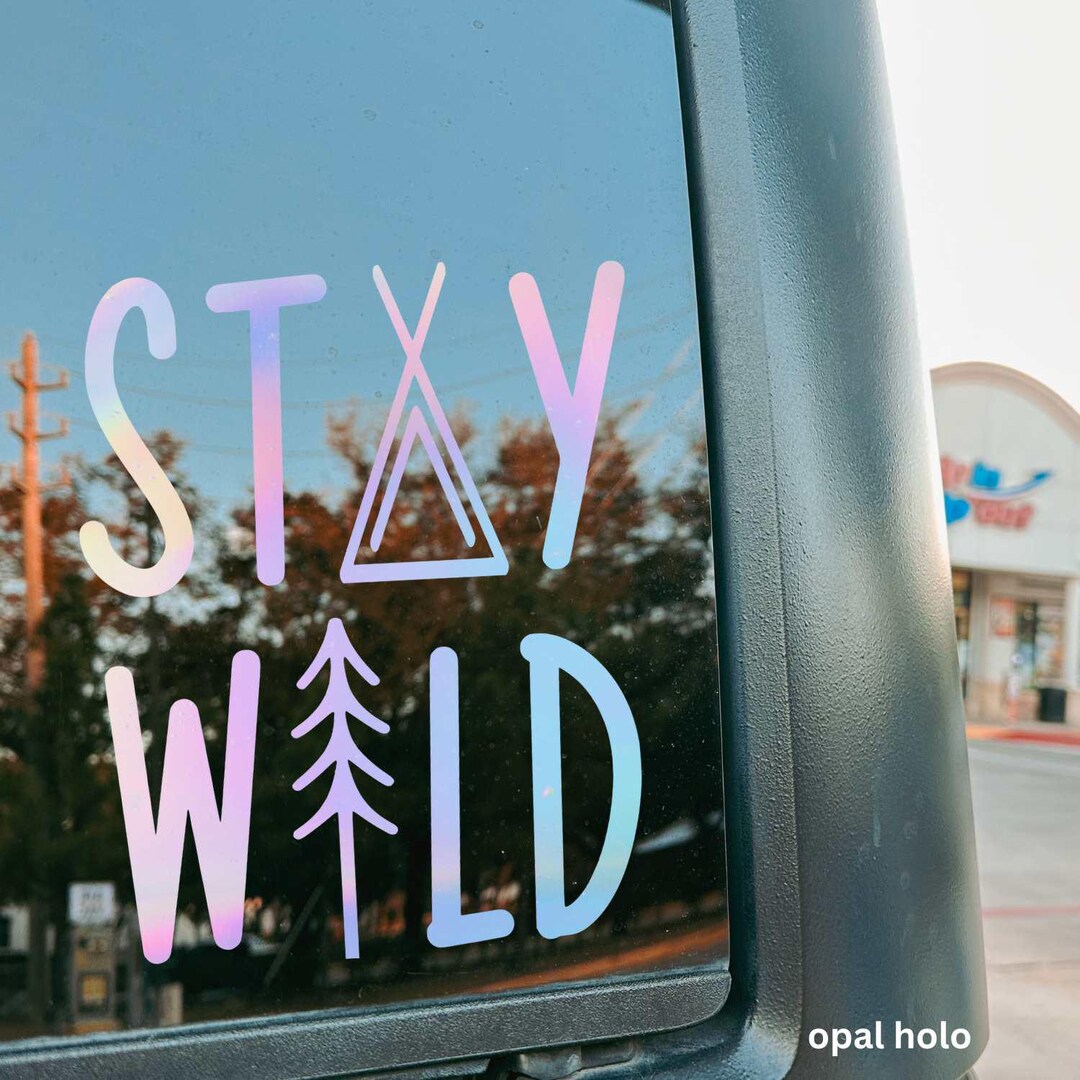 Stay Wild Vinyl Decal: Pine Tree, Tent - Car/laptop Sticker - Etsy