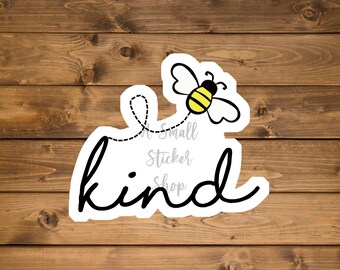 Bee Kind Vinyl Sticker - Etsy