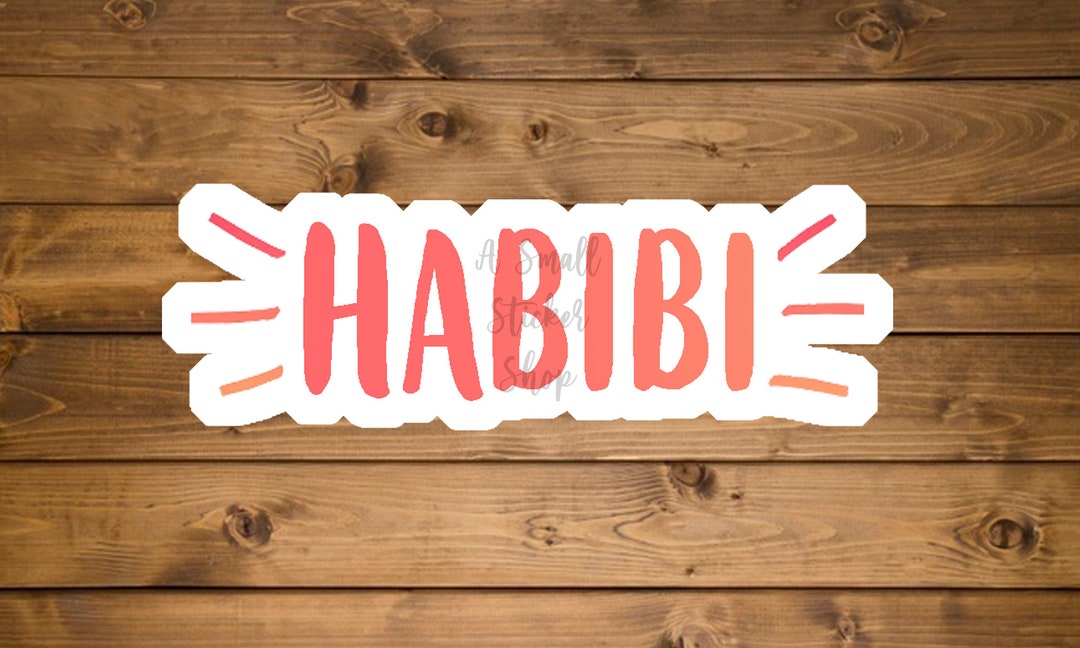 Habibi Sticker Arabic Laptop Stickers Lebanese Sticker - Etsy