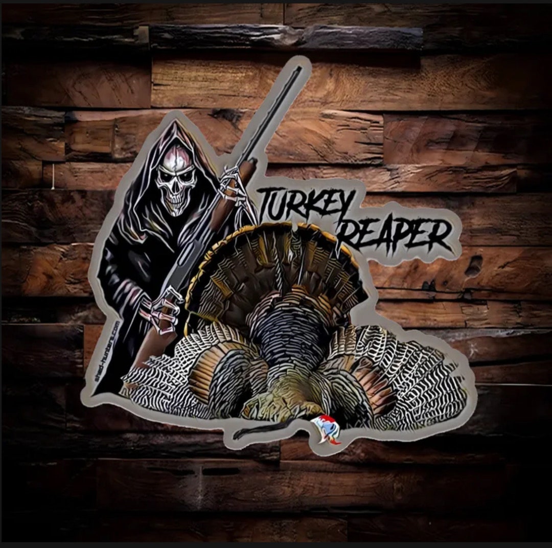 Turkey Reaper Wild Turkey Hunting Sticker - Etsy