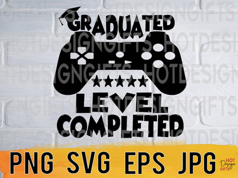 Graduated Level Completed Svg Png Eps Jpg Design Files - Etsy