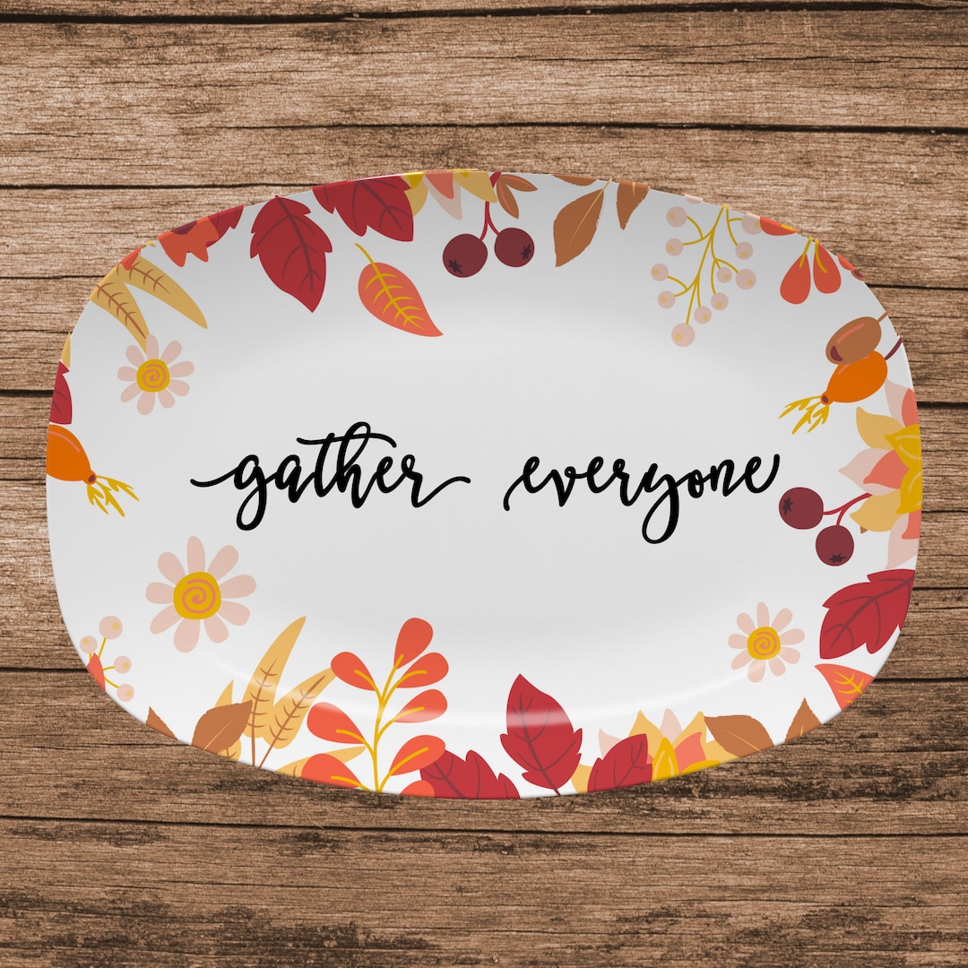 Gather Everyone Serving Platter, Autumn Serving Dish, Unique ...