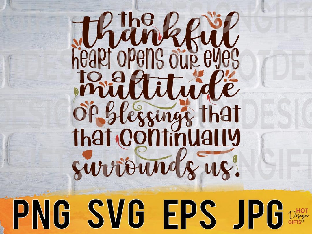 Thankful Heart Svg Png Eps Jpg Design Files, Self-love Inspiring ...