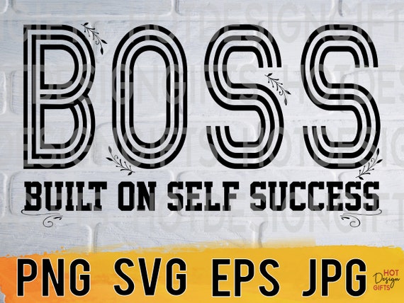 Built on Self Success Svg Png Eps Jpg Design Files Inspiring - Etsy