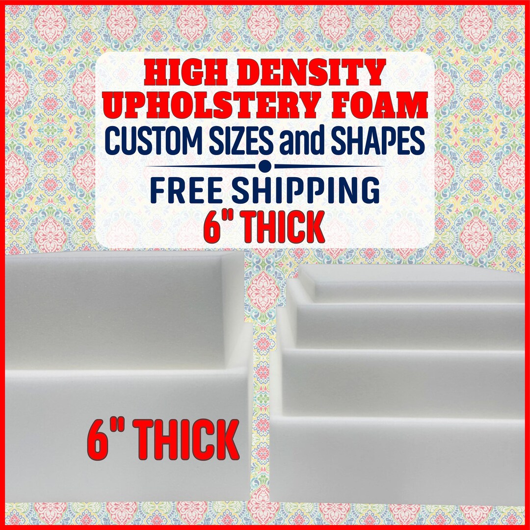 High Density Upholstery Foam ( 6" Thick ) - Custom Sizes and Shapes - Etsy