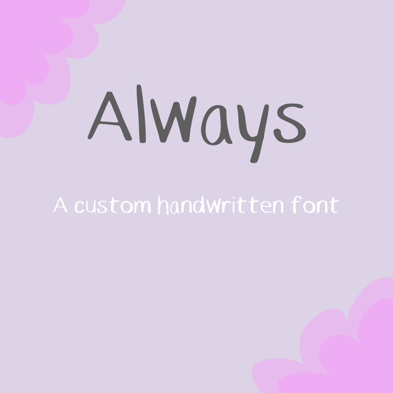 Always A Custom and Handwritten Font, Typeface, TTF and OTF for Digital ...
