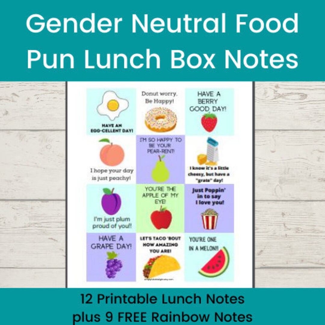 Gender Neutral Lunch Box Notes - 12 Food Pun Lunchbox Notes for Kids ...