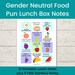 Gender Neutral Lunch Box Notes - 12 Food Pun Lunchbox Notes for Kids ...