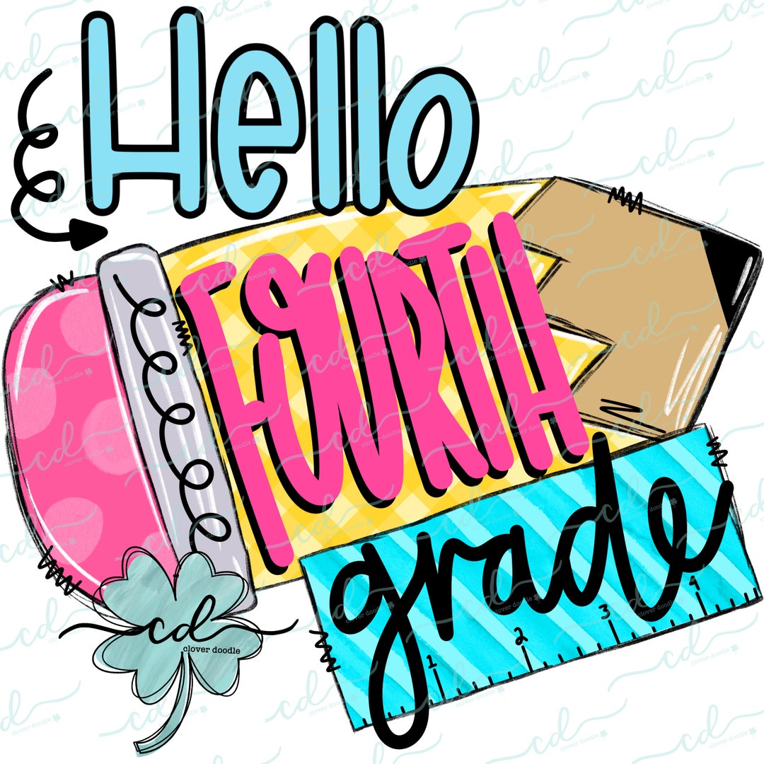 Hello Fourth Grade- Girl- CD - PNG, Digital Download for Sublimation ...