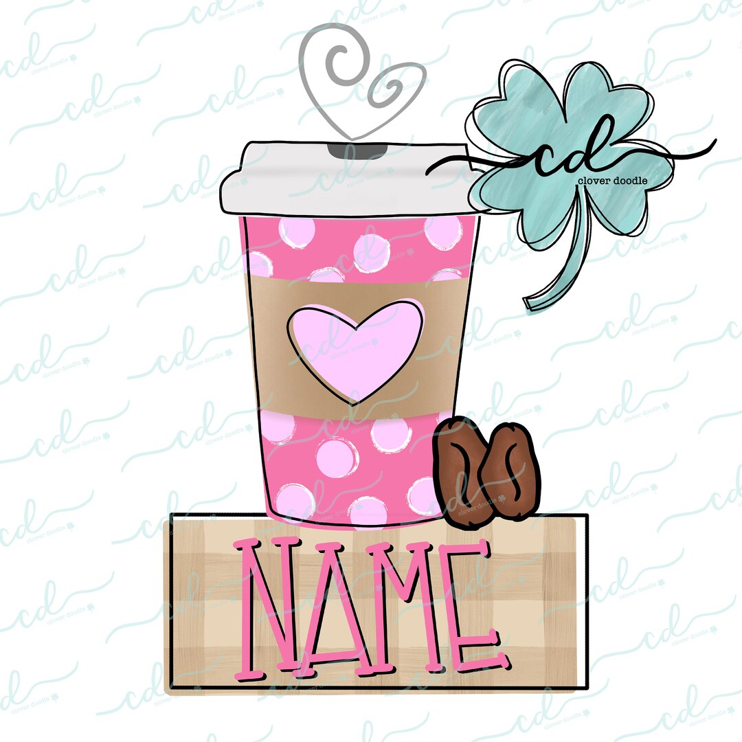 Valentine Coffee W/nameplate - CD - PNG, Digital Download for ...