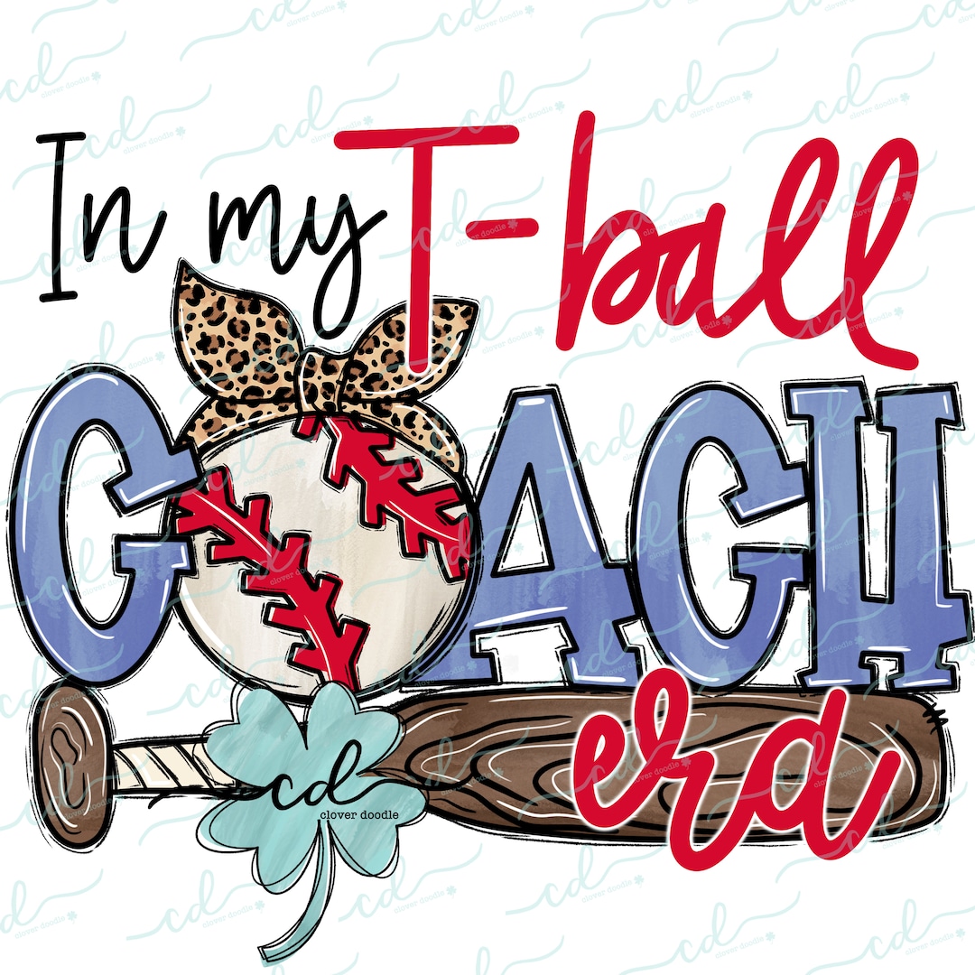 In My T-ball Coach Era- Baseball- CD - PNG, Digital Download for ...