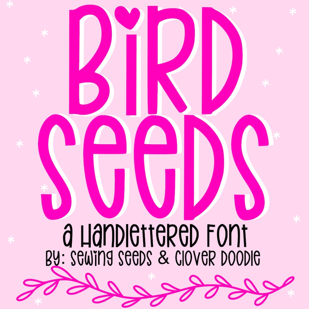 Bird Seeds Otf Hand-lettered Font- SS+CD - PNG, Digital Download for ...