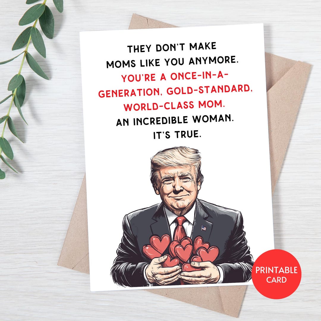 Trump Mother's Day Card Printable, Sweet Mother's Day Card for Mom ...