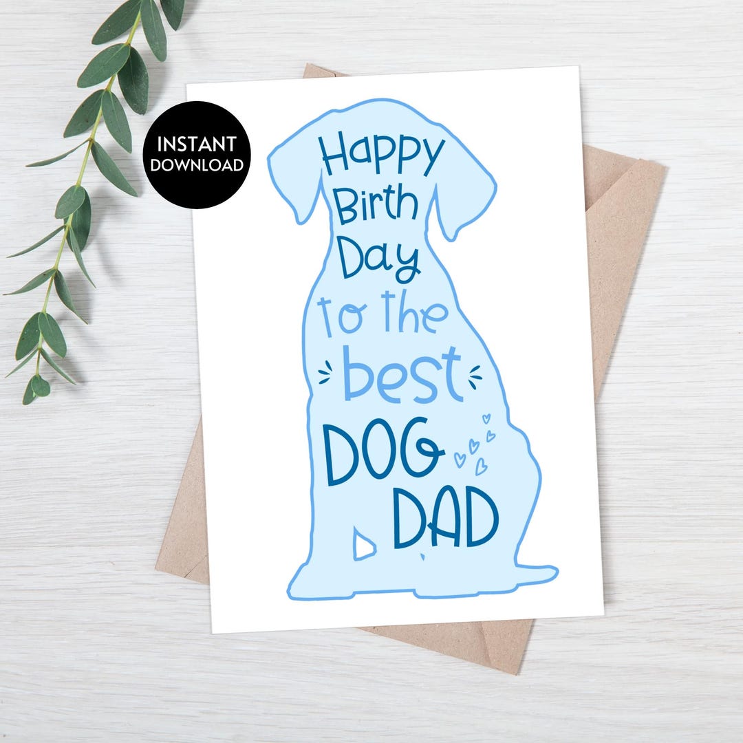 Dog Dad Birthday Card, Birthday Card From Dog to Dad, Happy Birthday ...