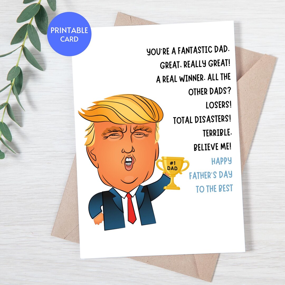 Funny Trump Father's Day Card, Printable Rude Trump Father's Day Card ...