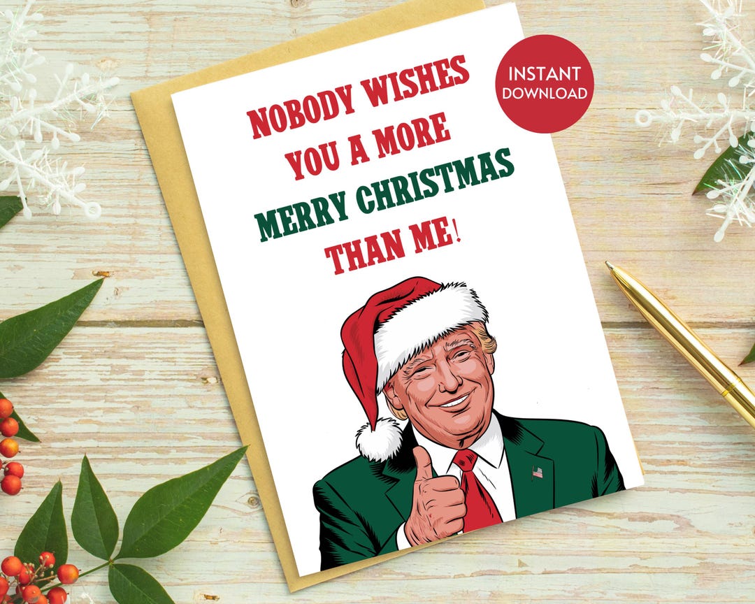 Trump Christmas Card Printable, Funny Trump Christmas Card, Republican ...
