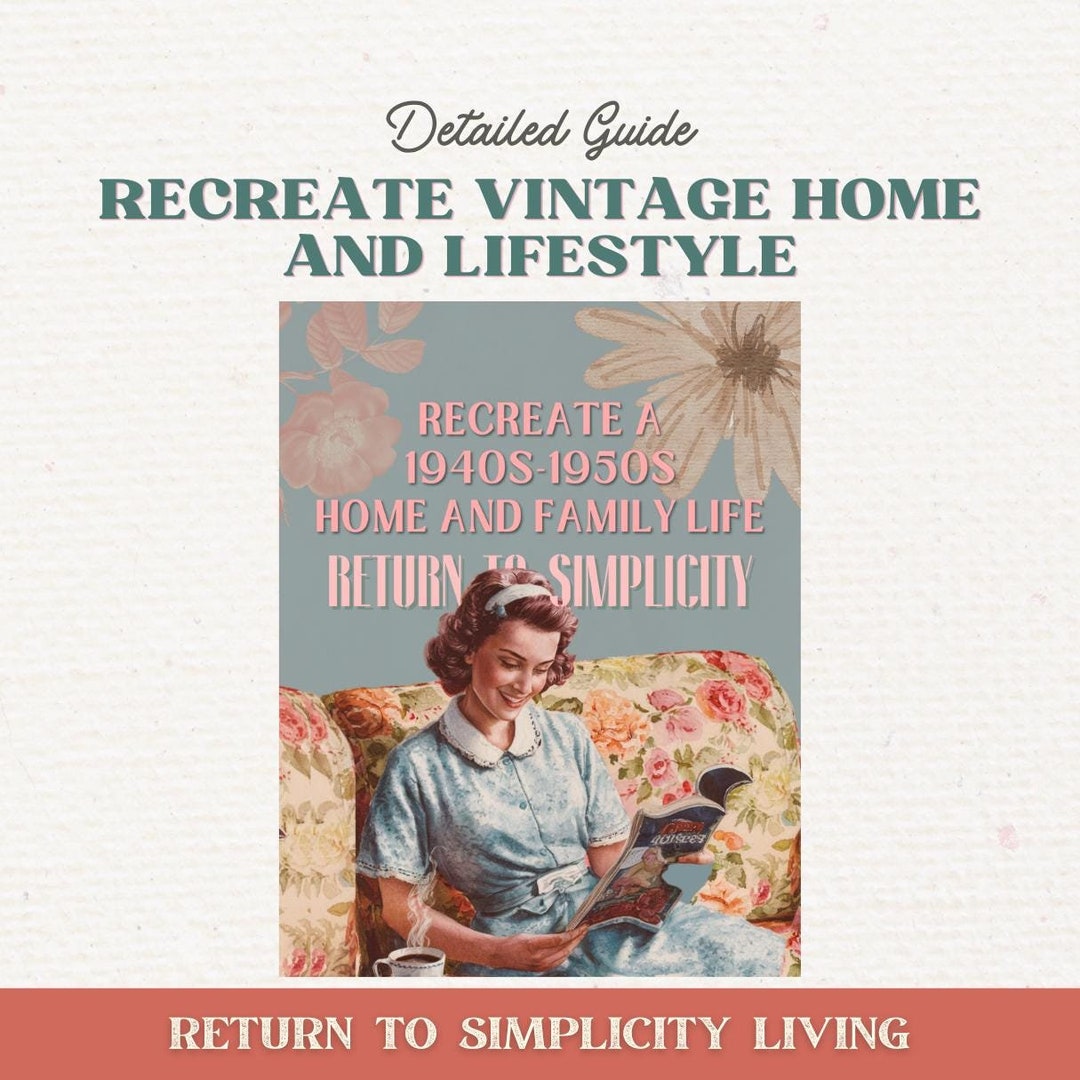 1940s-1950s Homemaker's Guide for a Charming Home and Happy Family Life ...